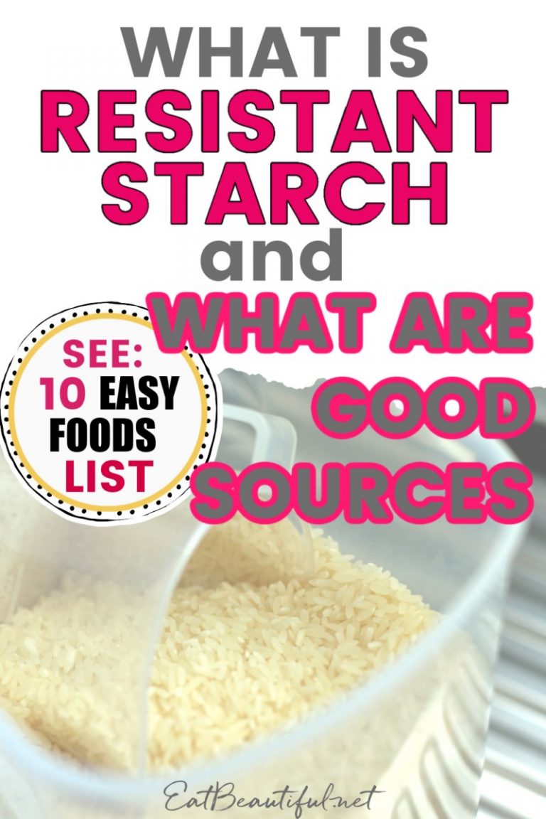 What is Resistant Starch and The Best Sources of Resistant Starch - Eat ...