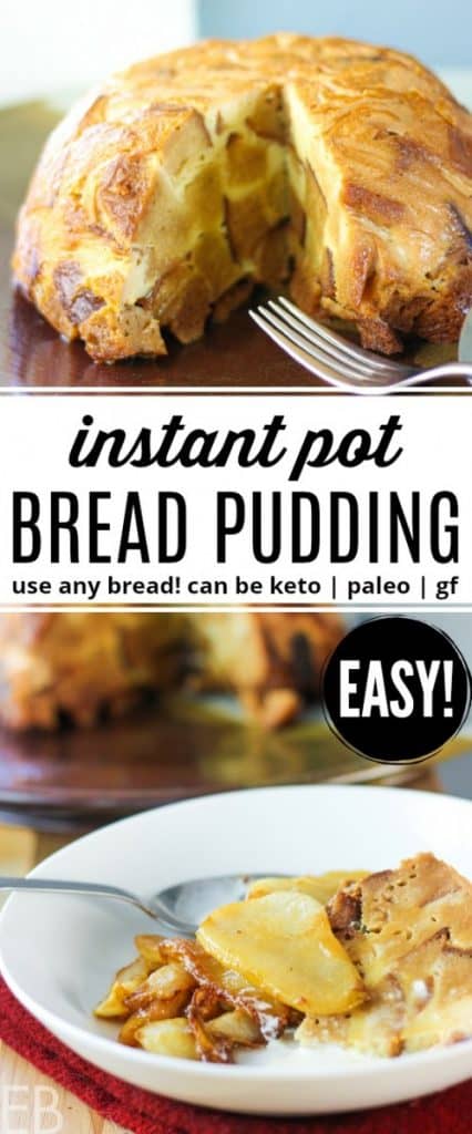 Instant Pot BREAD PUDDING (Gluten-free, Paleo, Keto, GAPS) - Eat Beautiful
