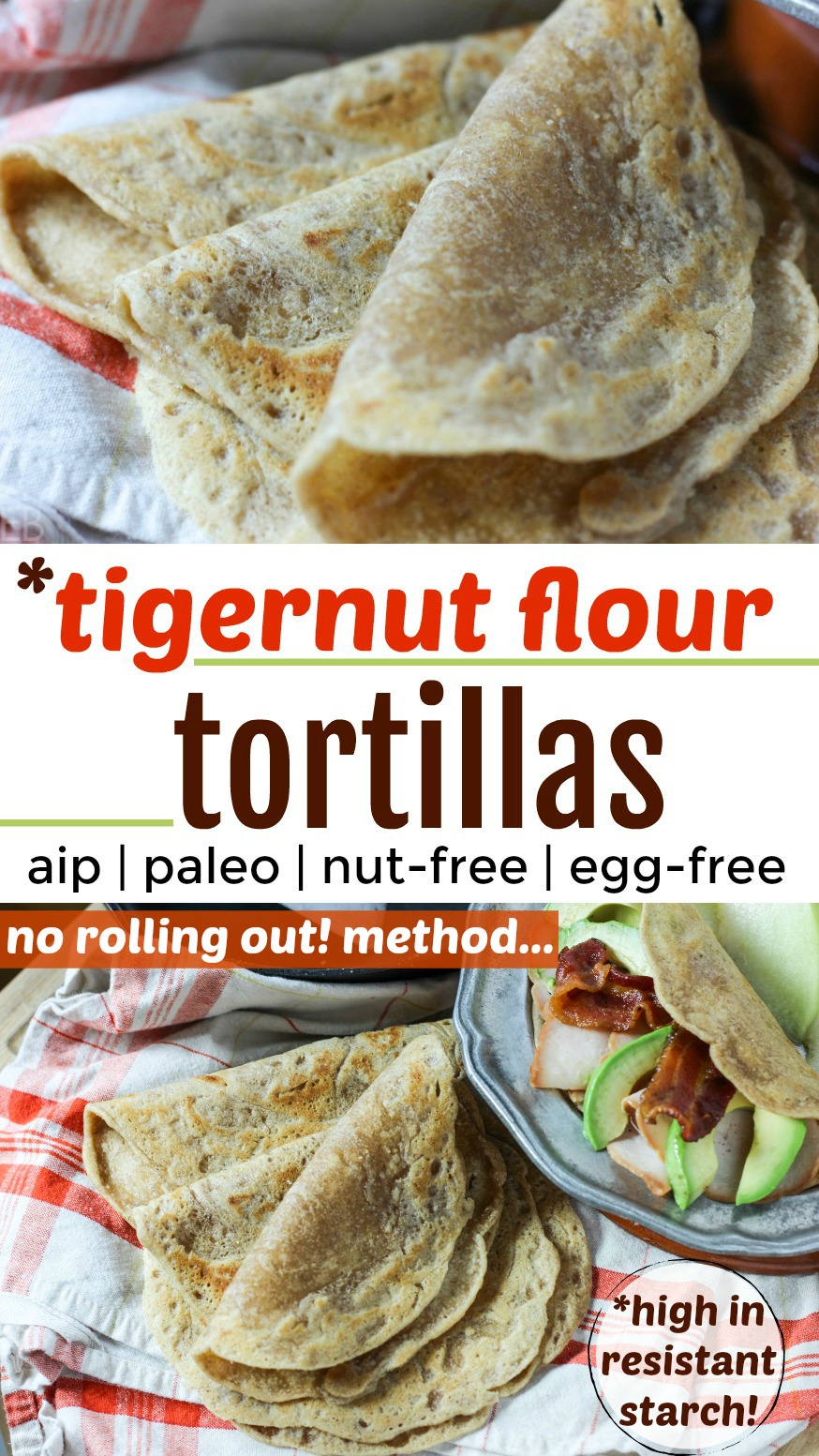 Tiger Nut Flour Tortillas (Paleo, AIP, egg-free, nut-free, no rolling ...