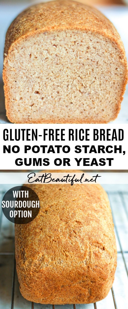 Easy Gluten-free Rice Bread (No potato, gums or yeast) - Eat Beautiful