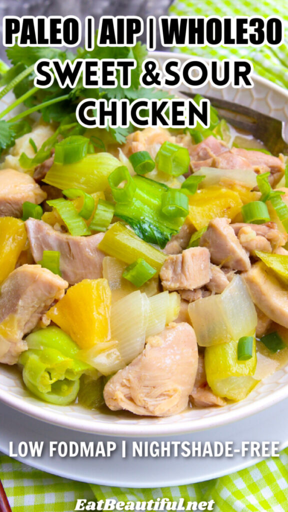 AIP Sweet & Sour Chicken (Paleo, Whole30, Low FODMAP, Nightshade-free ...