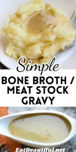 Easy Bone Broth Gravy (Gluten-free, Paleo, AIP, Low FODMAP) - Eat Beautiful