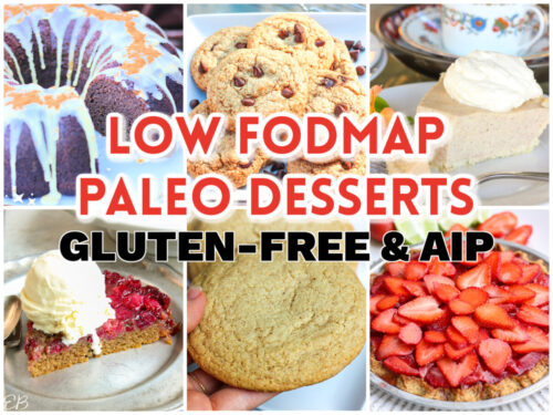 25 Low FODMAP Paleo & Gluten-free Desserts! - Eat Beautiful