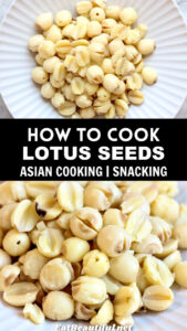 How to Cook LOTUS SEEDS (Stove top or Instant Pot) - Eat Beautiful