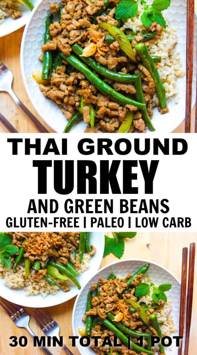 Thai Ground Turkey and Green Beans (or snap peas) - GF, Paleo, LC - Eat ...